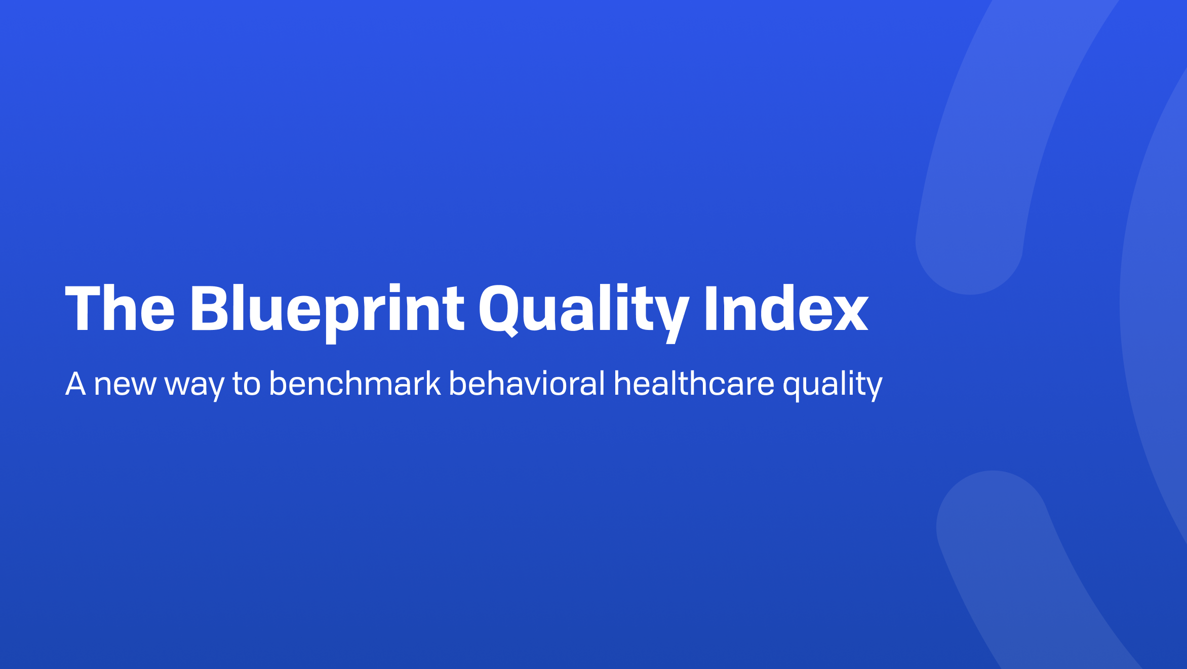 Blueprint Quality Index | 2023 Report